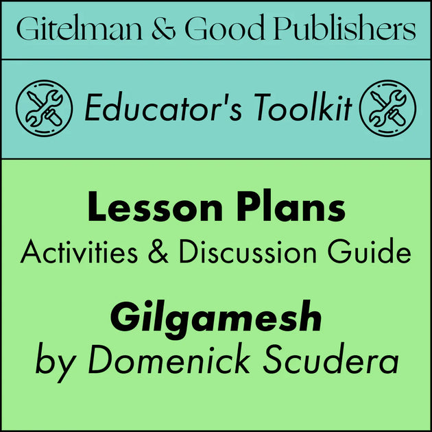 Unlock the Timeless Epic of Gilgamesh with Free Lesson Plans ...